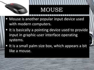 Input and Output Devices. | PPTX