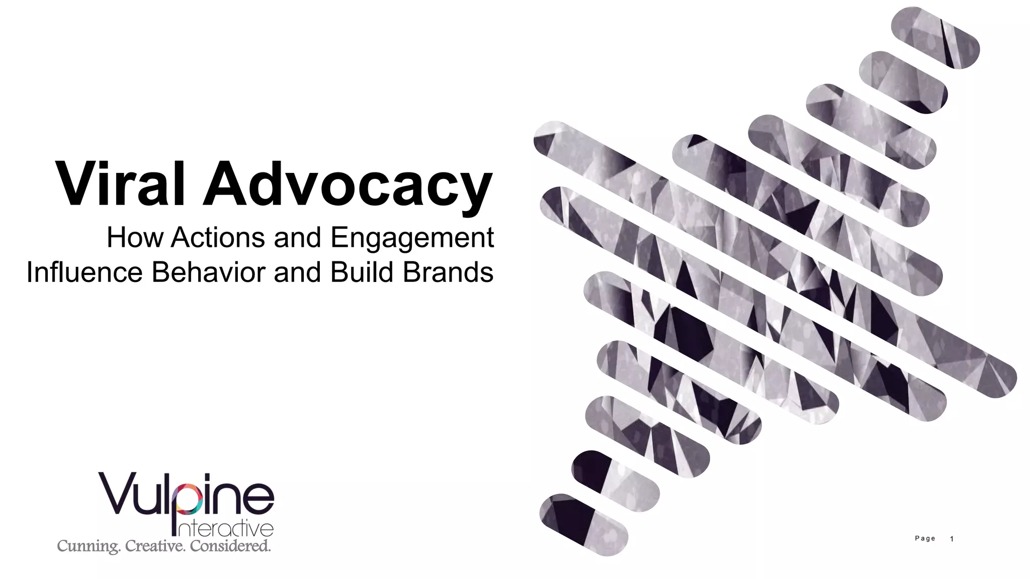 Viral Advocacy - How Actions and Engagement Influence Behavior and ...