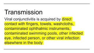 Viral Conjunctivitis.pptx