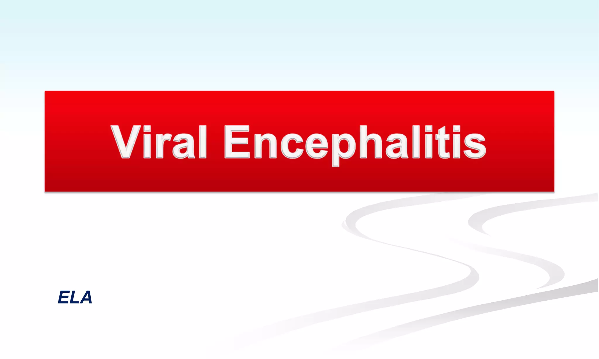 Viral Encephalitis.pptx
