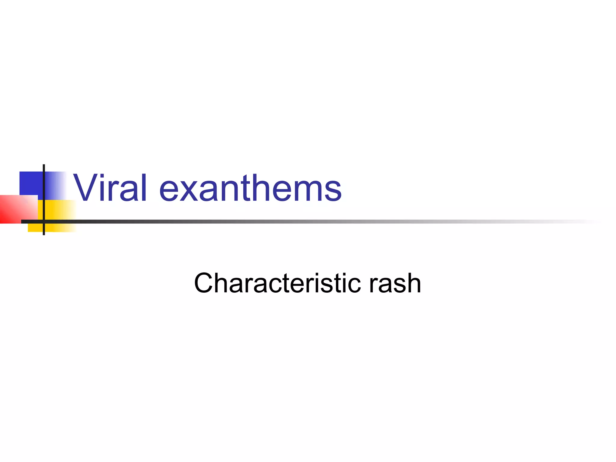 Viral exanthems | PPT