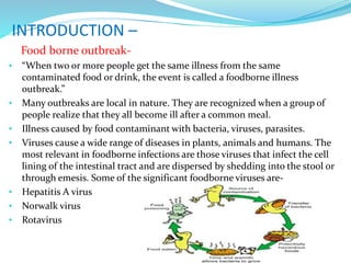 Viral food borne outbreak | PPTX