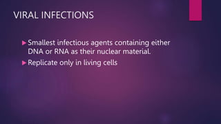 VIRAL, FUNGAL AND PARASITIC INFECTIONS.pptx