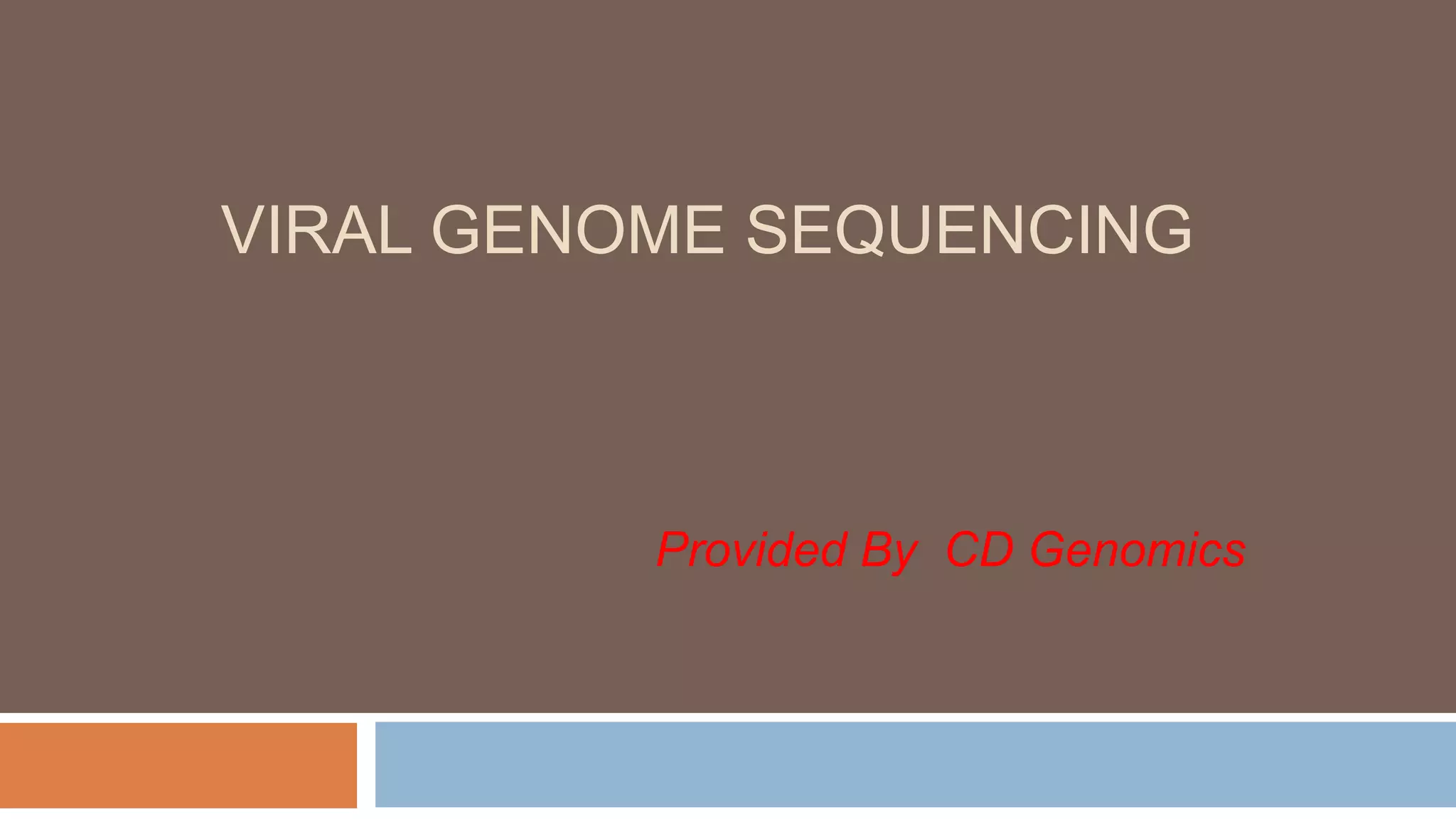 Viral genome sequencing | PPTX