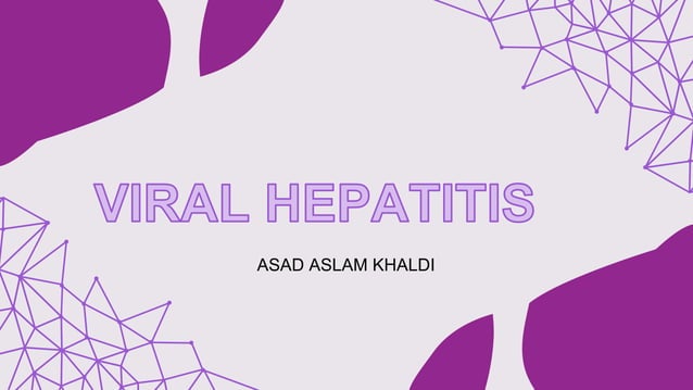Viral Hepatitis ( Presentation ) Hepatology ( Medicine ) | PPT