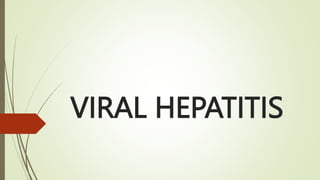 VIRAL HEPATITIS, RISK FACTORS AND MANAGEMENT.pptx