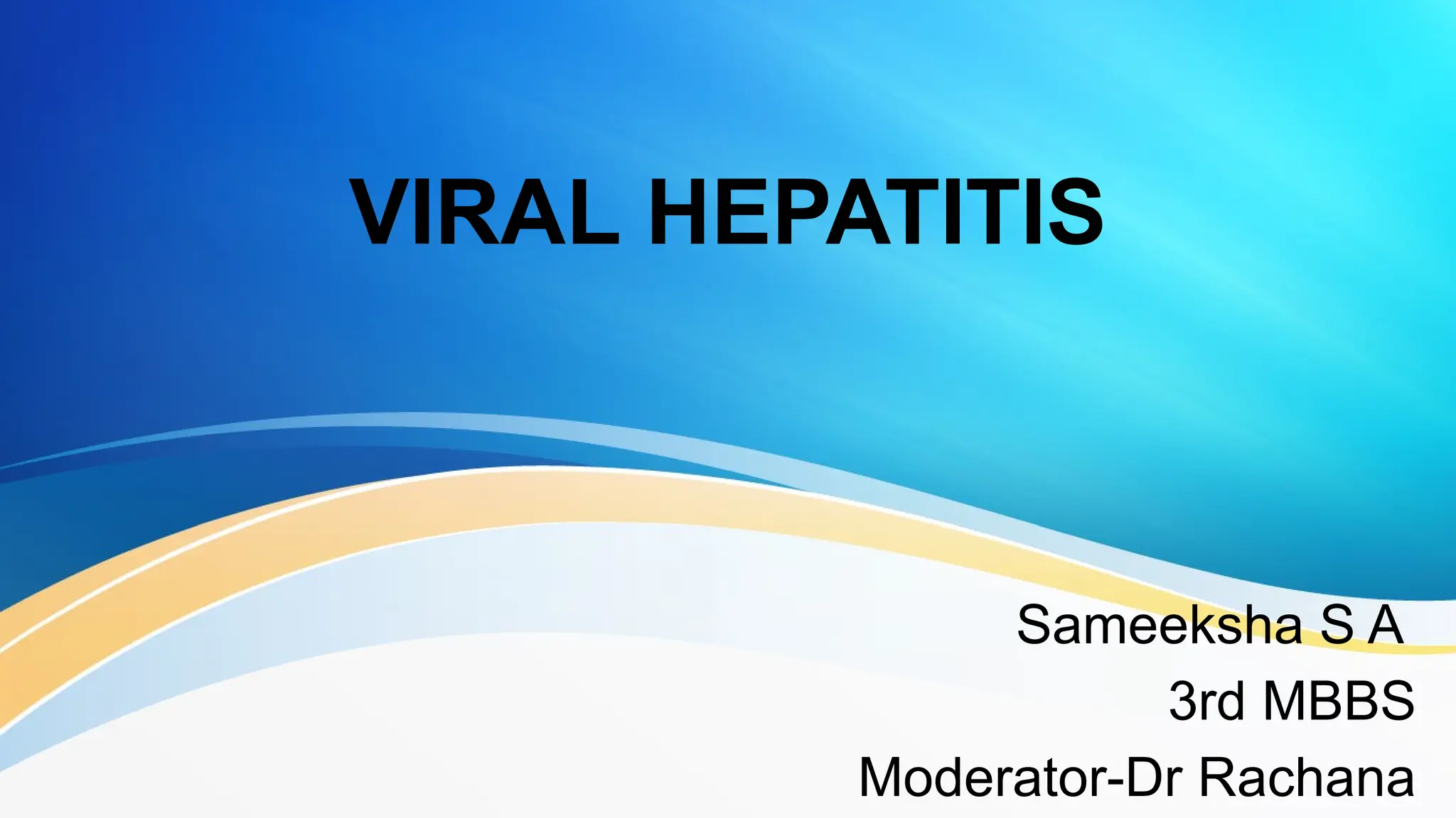 VIRAL HEPATITIS new-2.pptx . . . | PPT