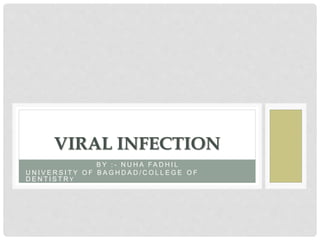 Viral infection ppt | PPTX
