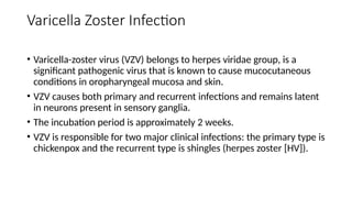 VIRAL INFECTIONS (Herpes simplex, Chicken pox, Varicella zoster, Herpes ...