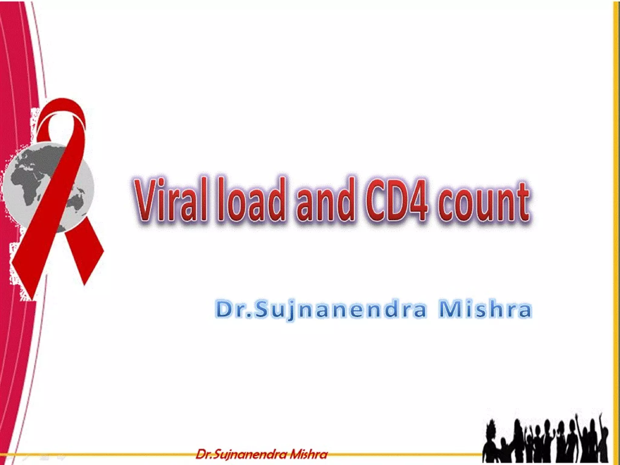Viral Load and T-Cell (CD4) Counts: Why They Matter | PPT