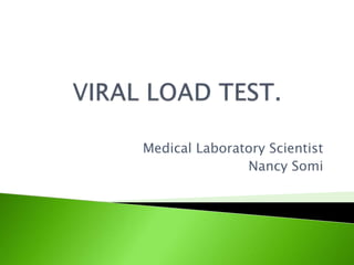 Viral load test | PPTX