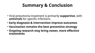 Viral pneumonia and its treatment and management | PPTX