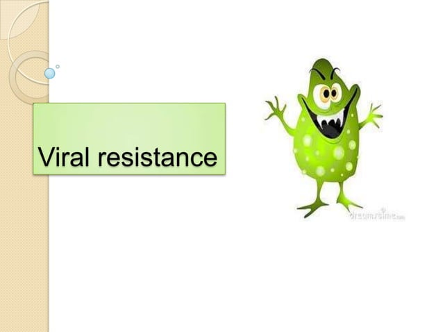 Viral resistance | PPTX | Biological Sciences | Science