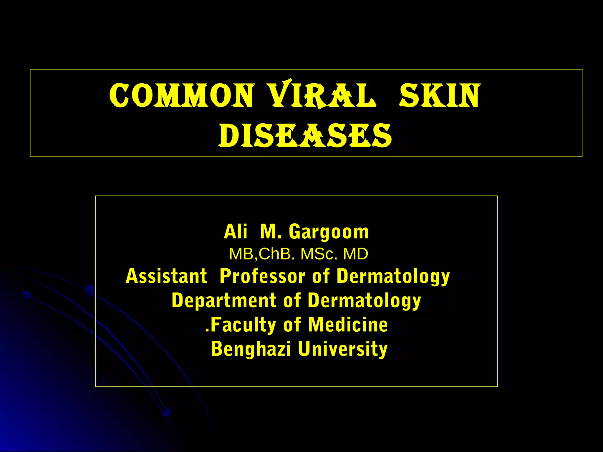 Common Viral Skin Diseases | PPT