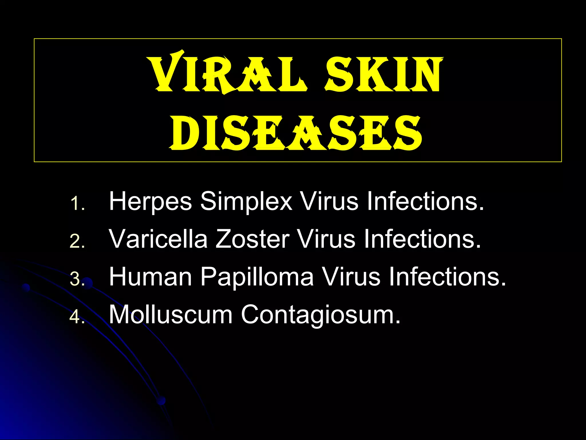 Common Viral Skin Diseases | PPT