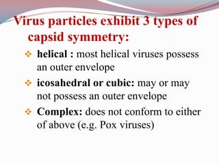 Viral structure & properaties | PPTX