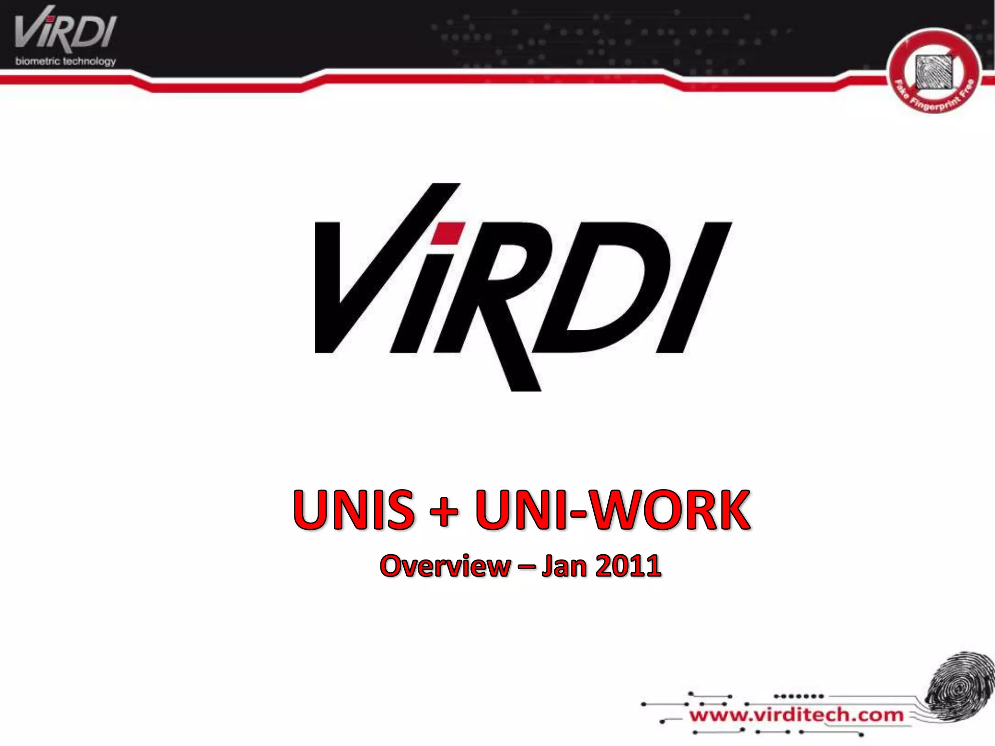 Virdi unis and uniwork system overview 2011 rev1 | PPT