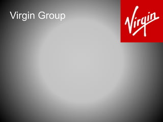 Virgin Group by Arindam Gohain,NIT Silchar | PPT