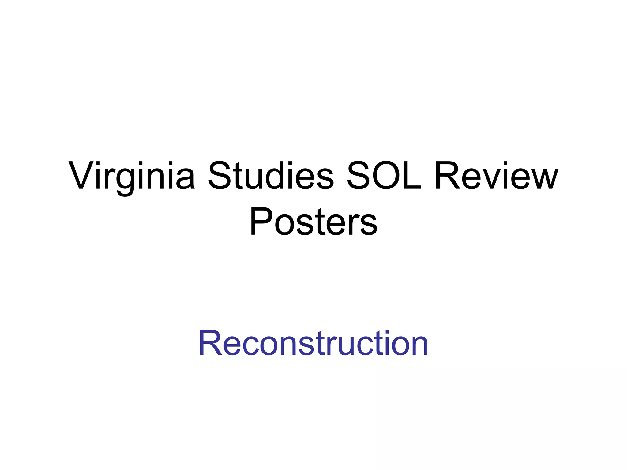 Virginia Studies Sol Review Posters Reconstruction | PPT