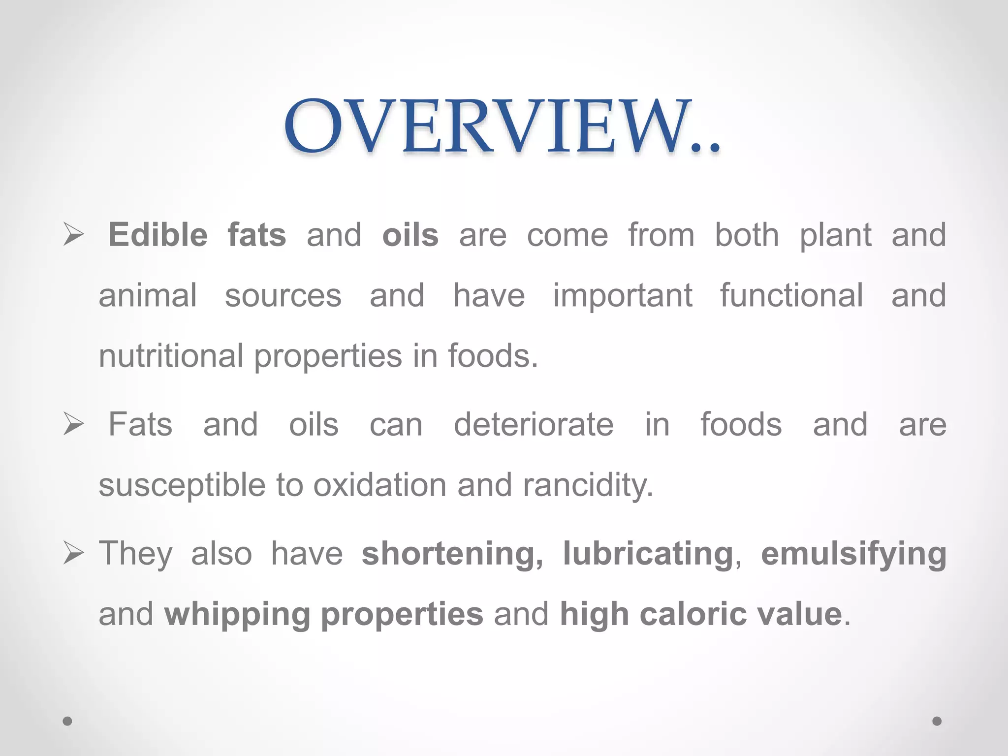 Effects of cooking, processing & storage of fats and oils | PPTX