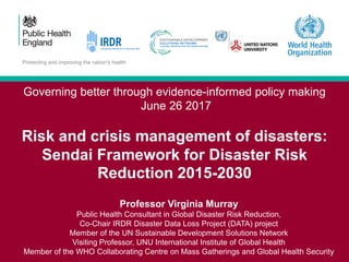 Virginia Murray - Evidence informed policy making - 26 June 2017 | PPT