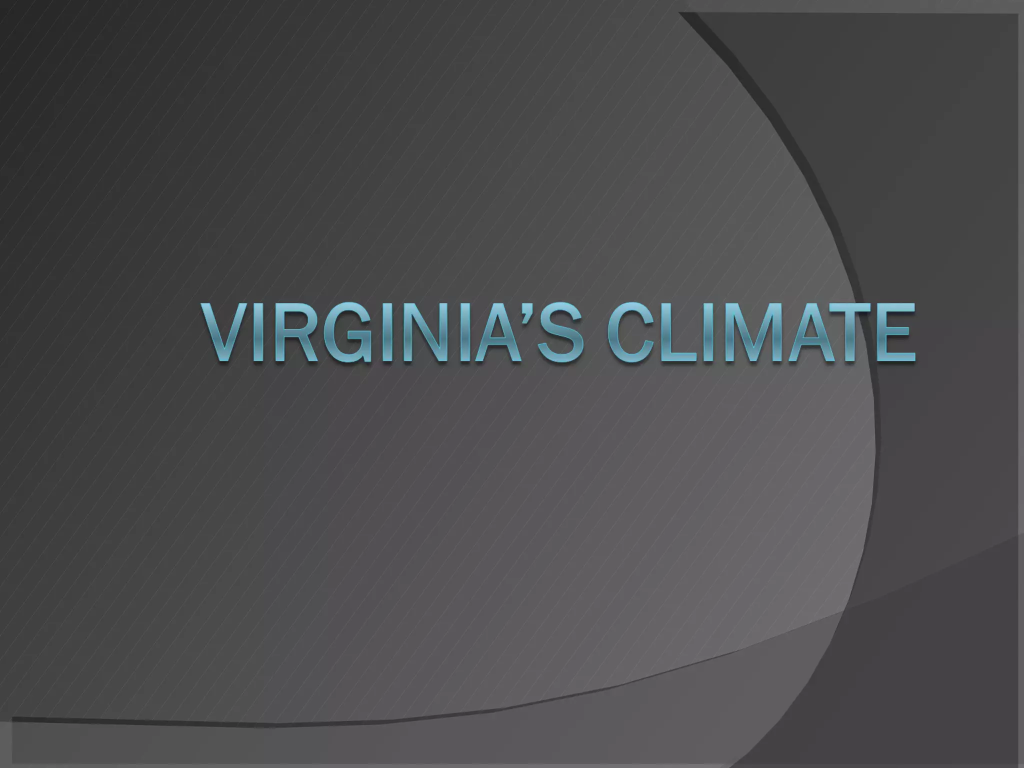 Virginia’S Climate | PPT