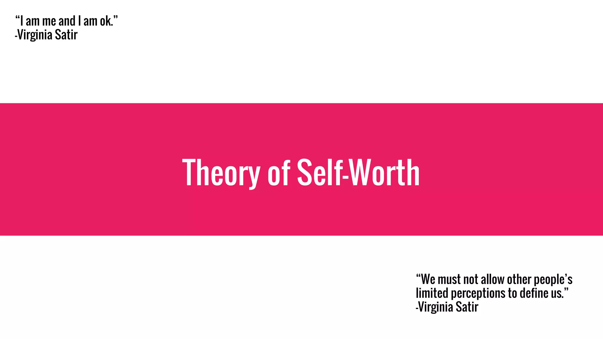 Virginia Satir Self-Worth and How it Pertains to Self-Awareness | PDF