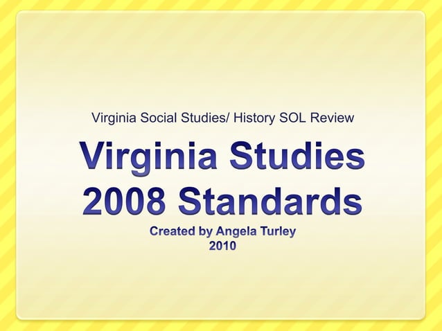 Virginia studies review pp 2008 Standards | PPTX