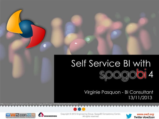 Self Service BI with SpagoBI 4, Virginie Pasquon, Engineering Group. | PDF