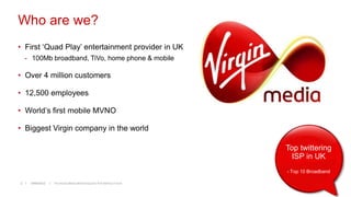 Virgin Media Digital Customer Care update - being human | PPTX