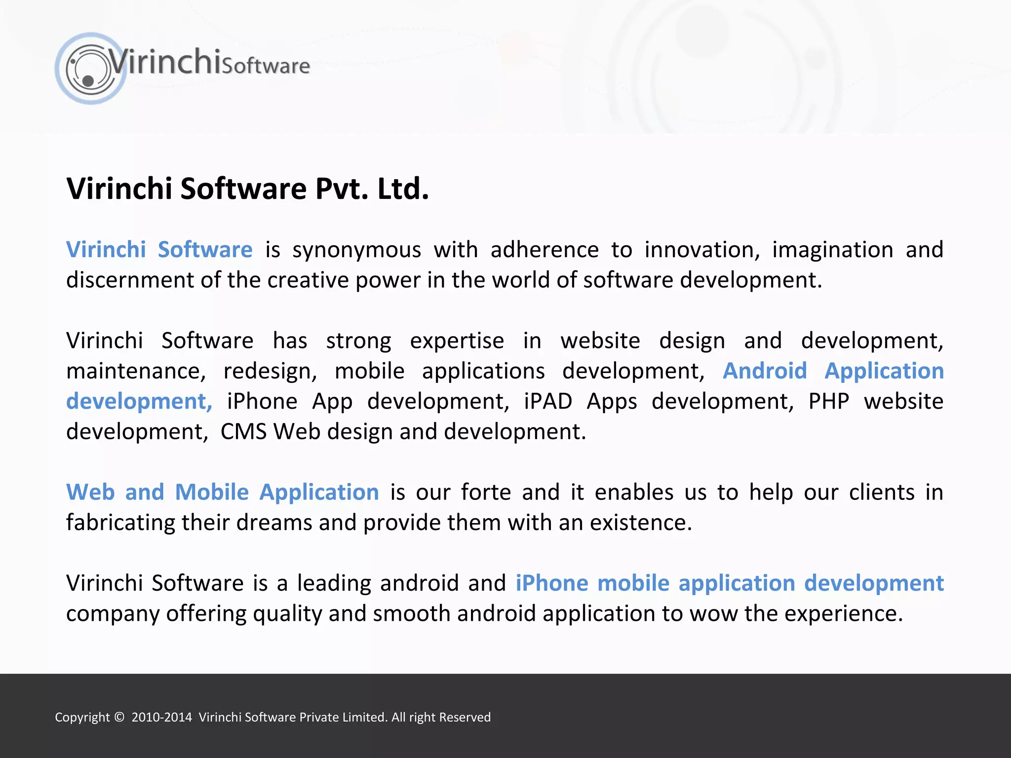 Virinchi software Pvt. Ltd. | PPT Virinchi software Pvt. Ltd. | PPT