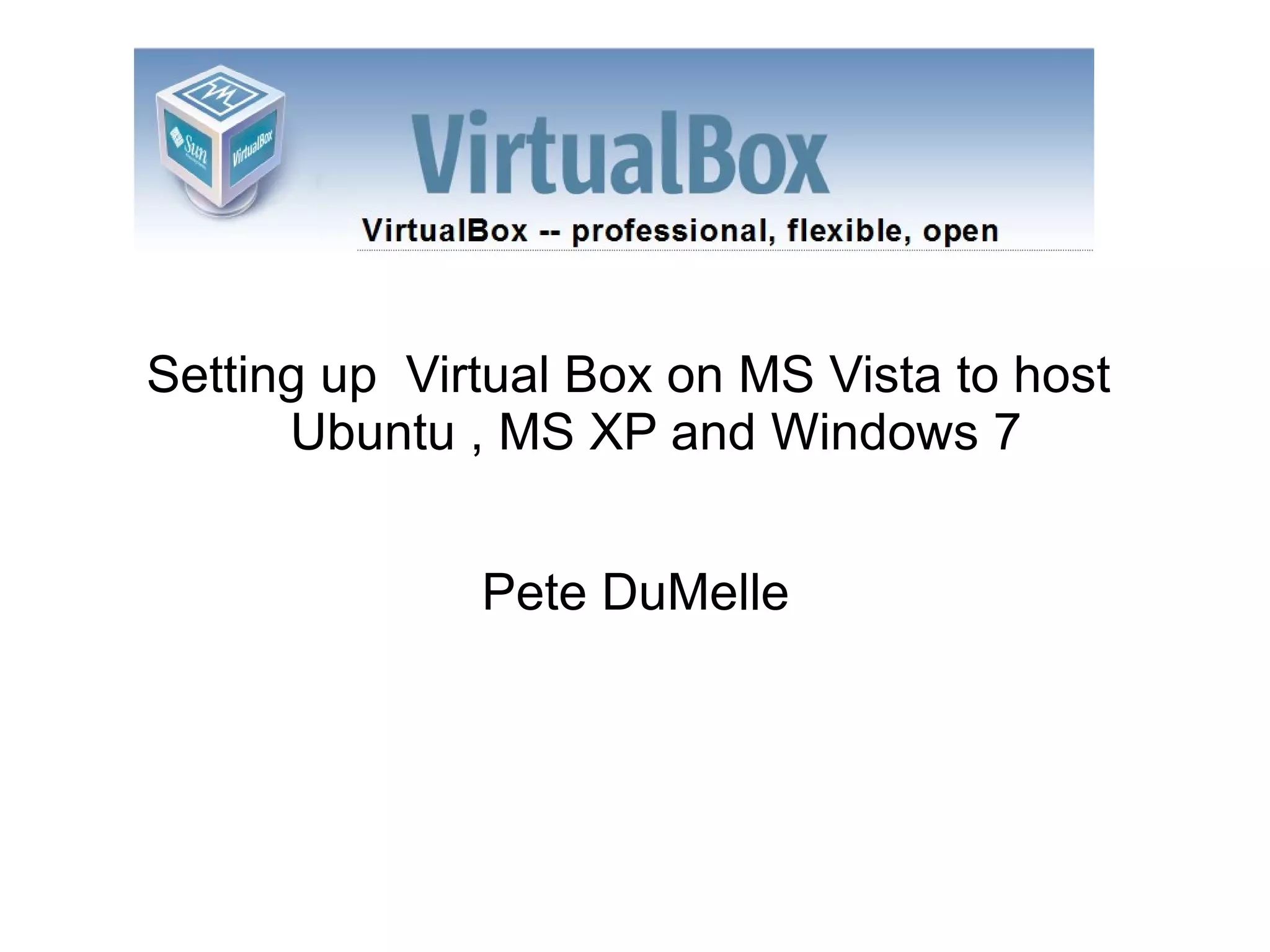 Virtual Box Presentation | ODP