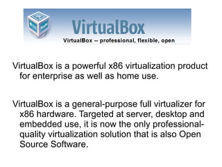 Virtual Box Presentation | ODP
