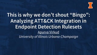 This is why we don’t shout “Bingo”: Analyzing ATT&CK Integration in ...