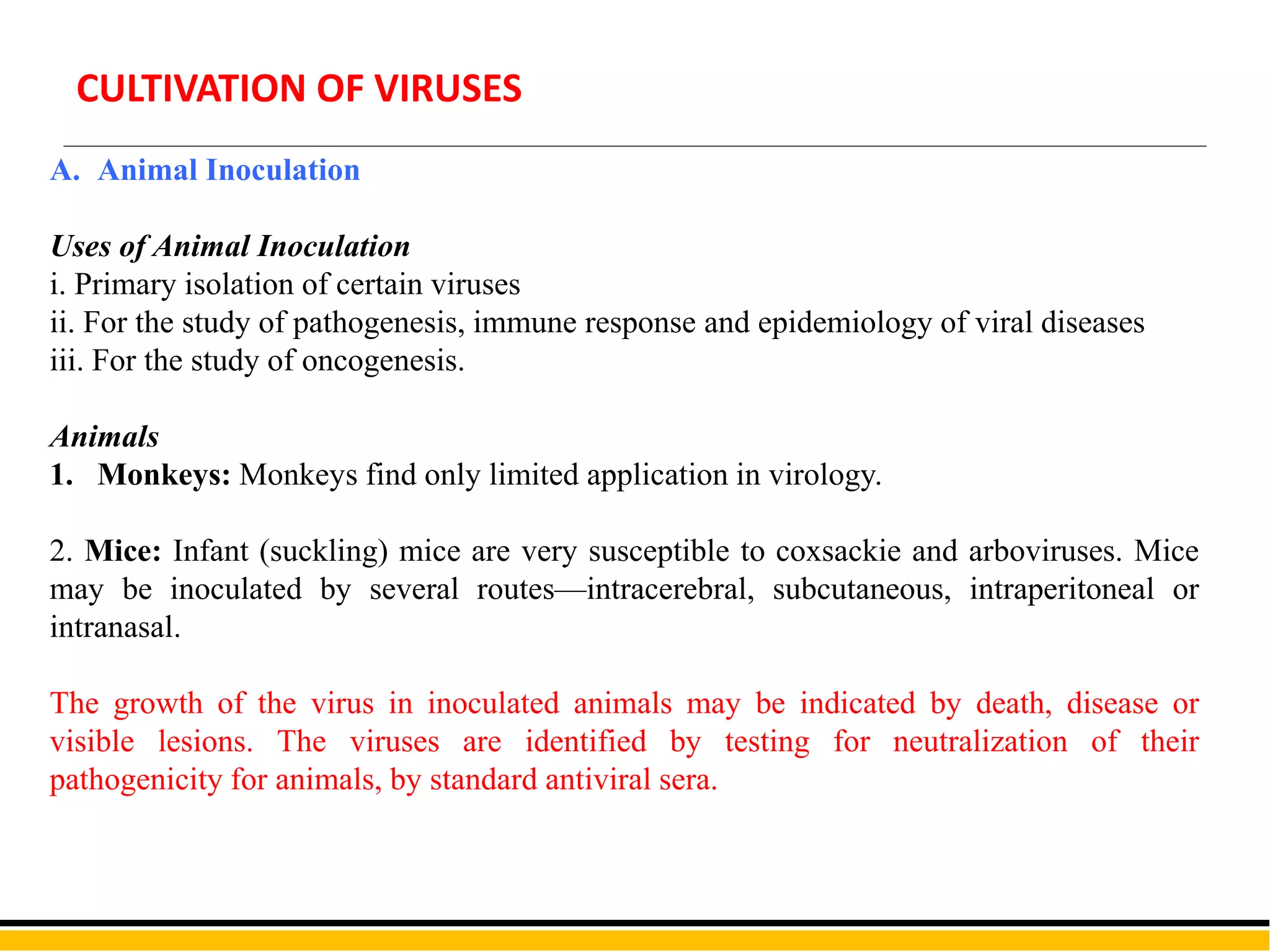 VIROLOGY - CULTIVATION AND DETECTION OF VIRUS | PPTX
