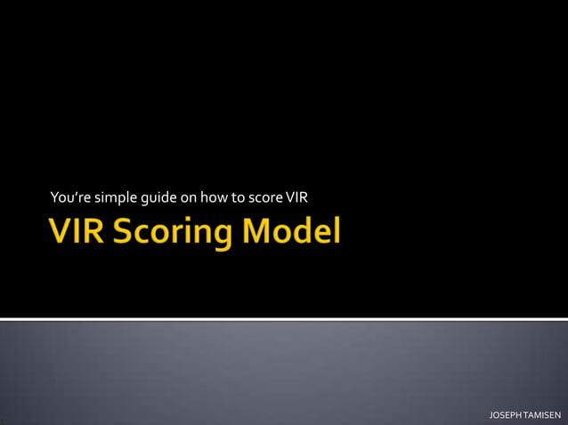 VIR Scoring Model | PPTX