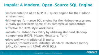 Building a Hadoop Data Warehouse with Impala | PPT