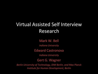 Virtual Assisted Self Interview Research | PPT