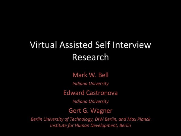 Virtual Assisted Self Interview Research | PPT | Technology & Computing