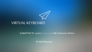 virtual keyboard presentation | PPT