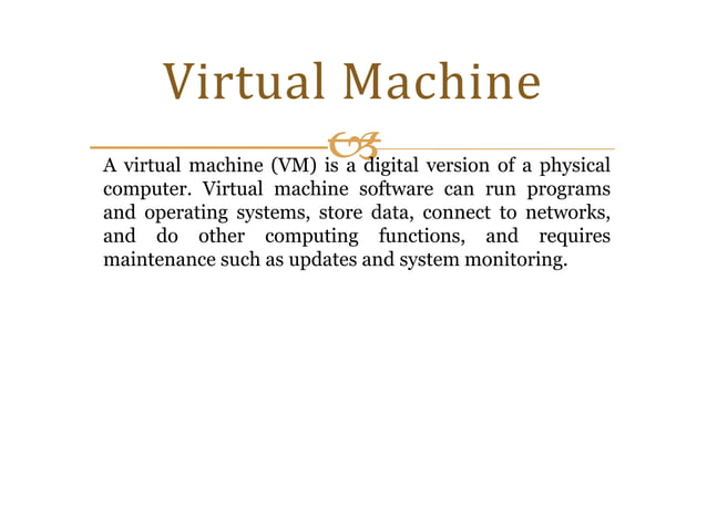 virtual-machine-ppt 18030 cloud computing.pptx | Cloud Computing | Internet