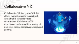 Virtual Reality and Augmented Reality | PPTX