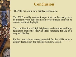 Virtual retinal-display ppt | PPT