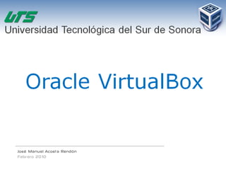 Oracle Virtual Box - UTS | PDF