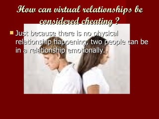 Virtual Cheating | PPT | Dating | Family and Relationships