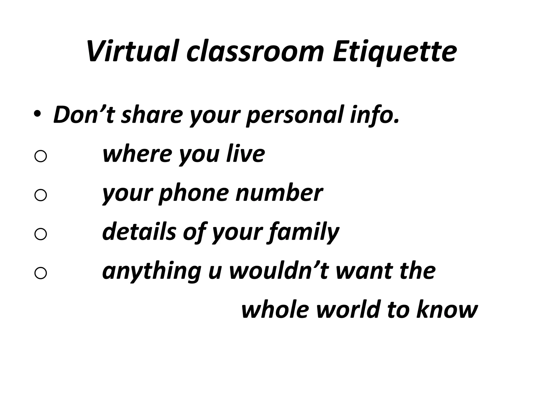 Virtual classroom etiquette (1) | PPTX | Online Education | Education