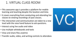 Virtual classroom technology and apps | PPTX