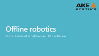 Robotics: Virtual Commissioning in Process Simulate | PDF