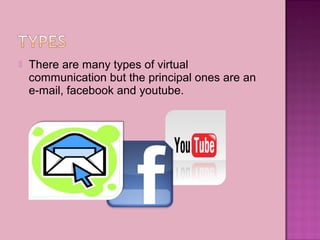Virtual communication sandra moreno | PPT