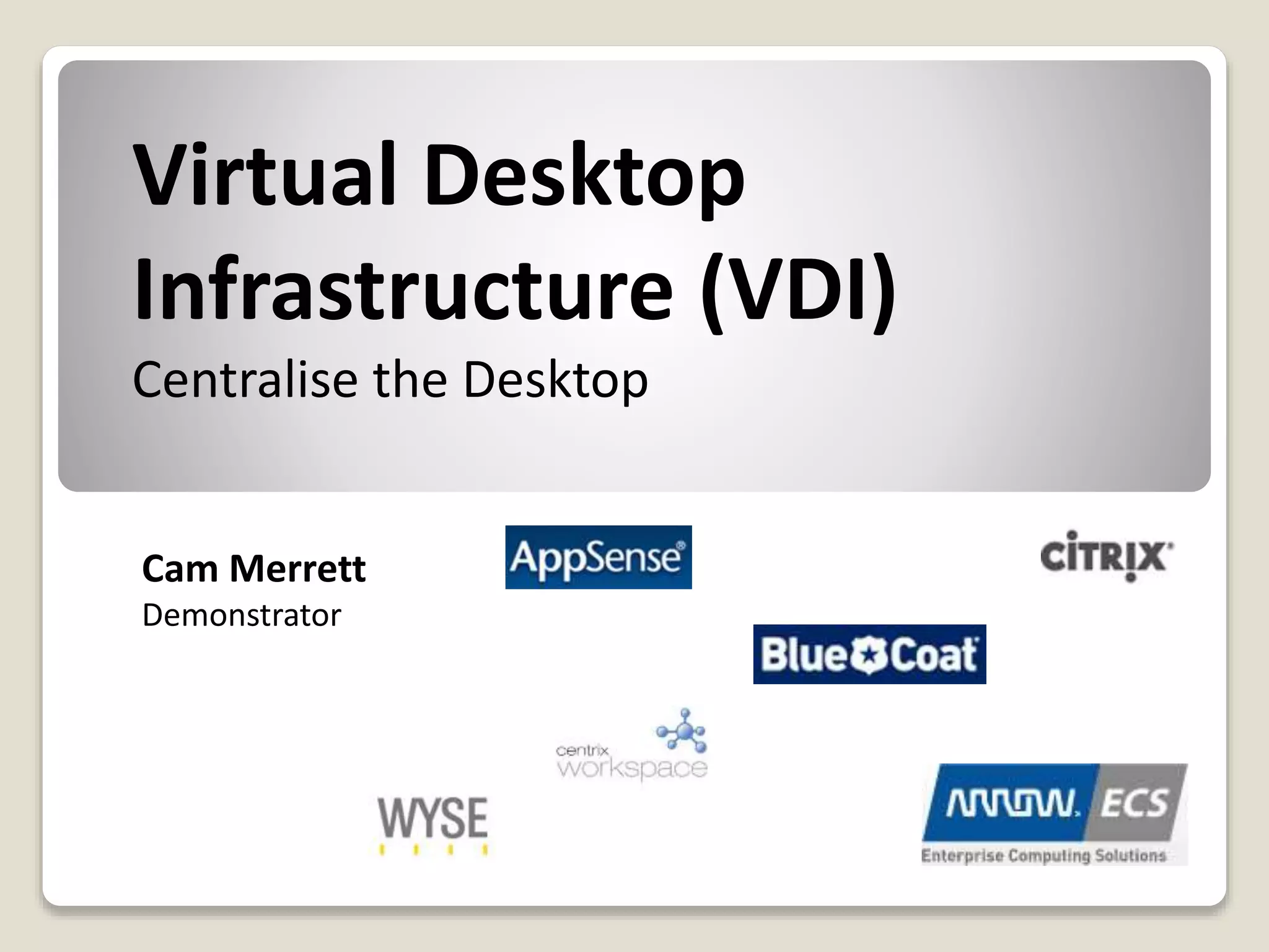 Virtual desktop infrastructure | PPTX